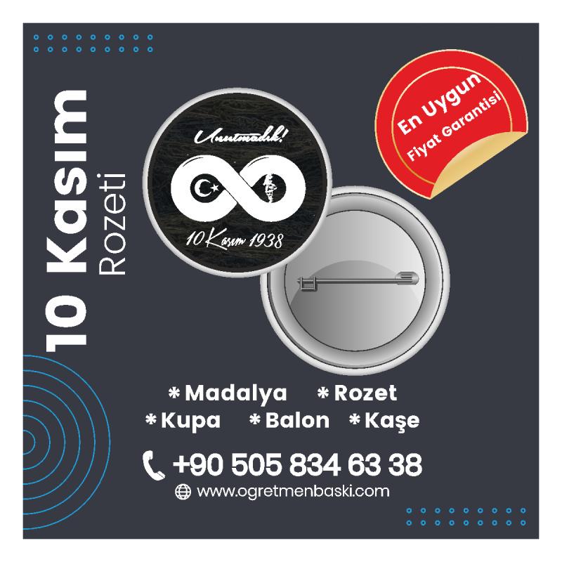 10 Kasım Atatürk'ü Anma Günü Rozeti 1 - 8.47 TL + KDV